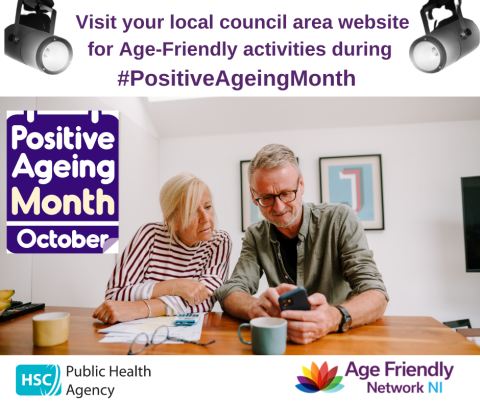 Take part in local Age-Friendly activities during Positive Ageing Month ...